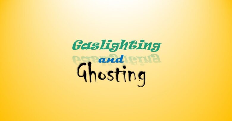 Navigating Gaslighting and Ghosting in Primary Relationships – Full ...