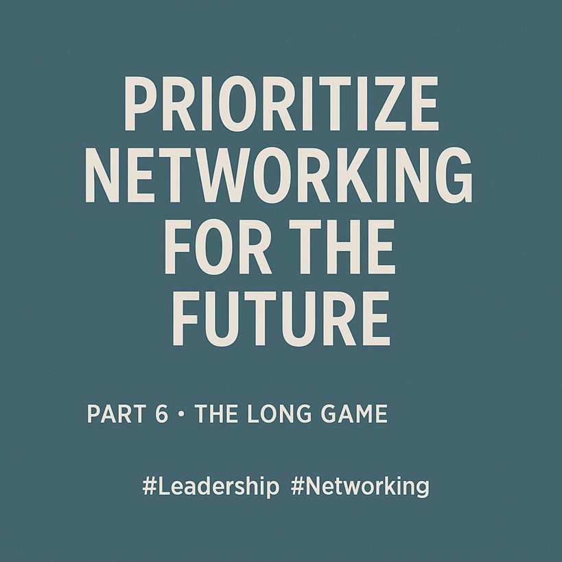The Power of Personal Networks – Part 6 – Full Spectrum Leadership